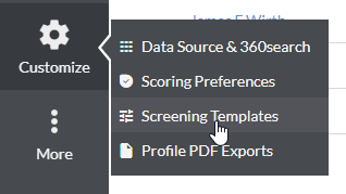 Custom Screening Templates